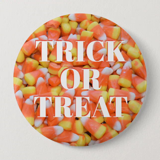 Trick or Treat - Candy Corn - Halloween Button | Zazzle