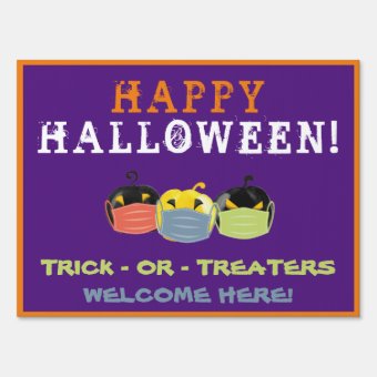 Trick or treaters welcome Halloween Sign | Zazzle