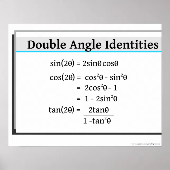 Trigonometry Poster: Double Angle Identities Poster | Zazzle