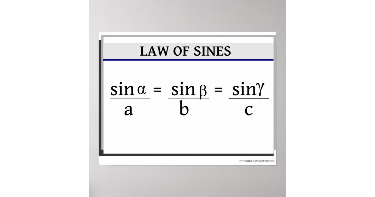 Trigonometry Poster: Law of Sines Poster | Zazzle