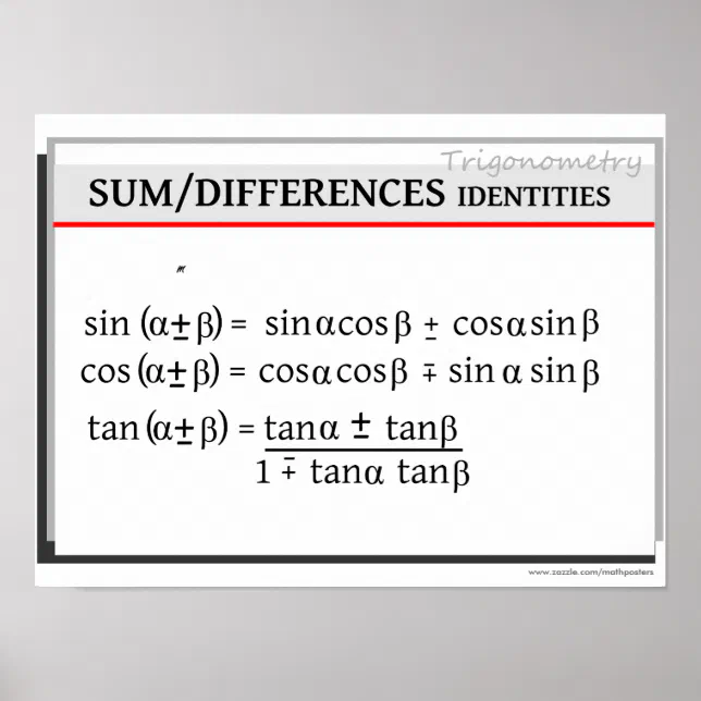 Trigonometry: Sum / Differences Identities Poster | Zazzle