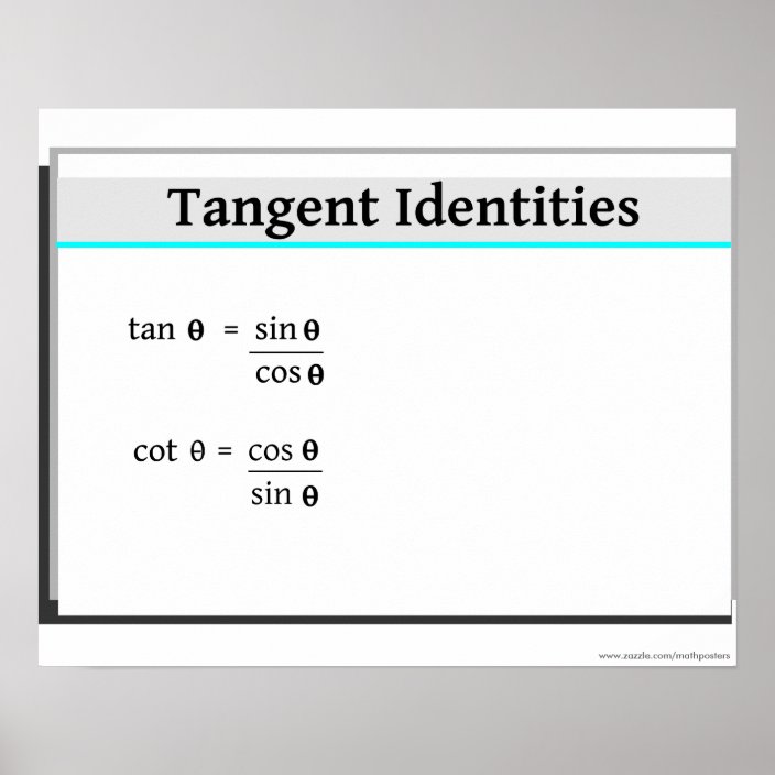 Trigonometry: Tangent Identities Poster | Zazzle.com