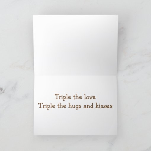 "TRIPLETS" CONGRATULATIONS=TRIPLE LOVE HUGS KISSES CARD | Zazzle