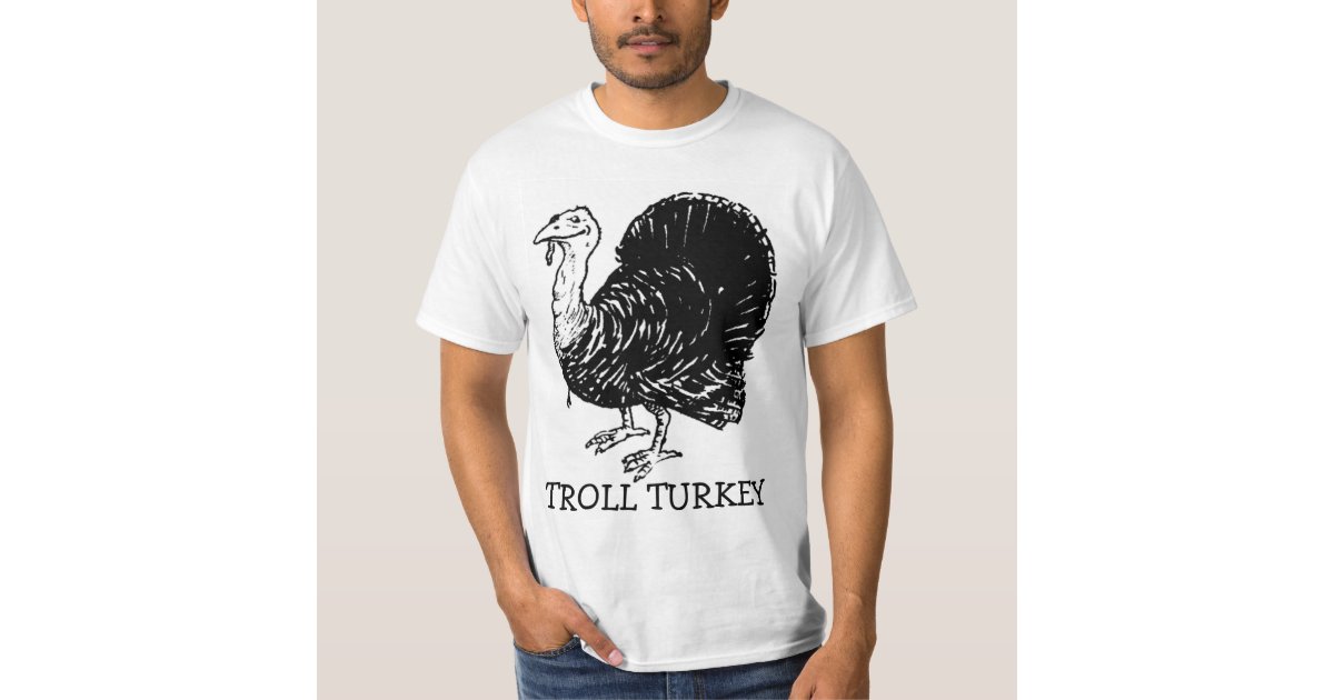 Troll Turkey Funny Thanksgiving Shirt | Zazzle