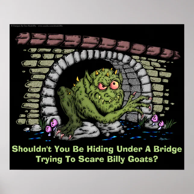 Troll Under A Bridge Poster | Zazzle