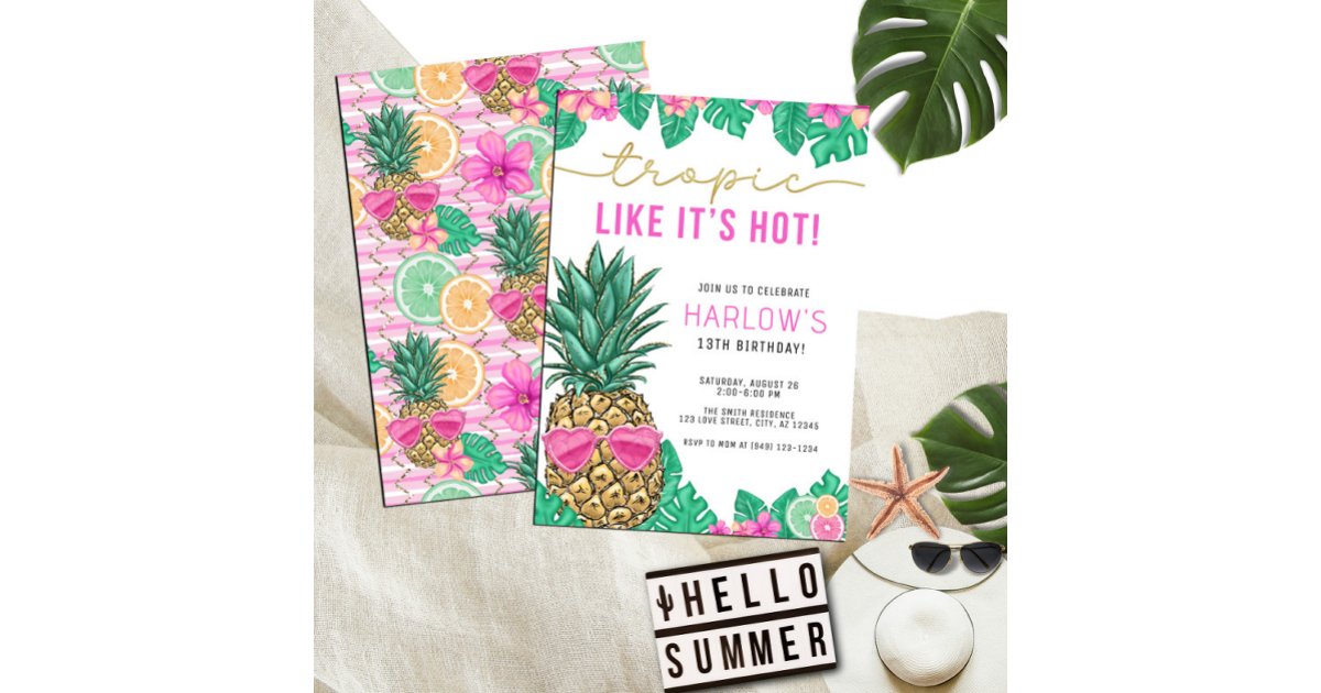 Tropic Like It's Hot Pineapple Tropical Birthday Invitation | Zazzle