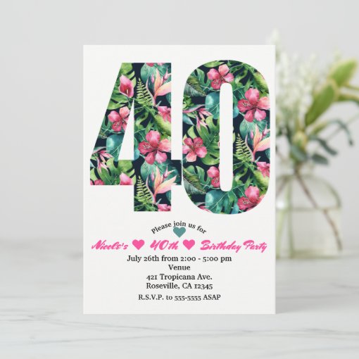 Tropical 40 40th Forty Birthday Party Invitation | Zazzle