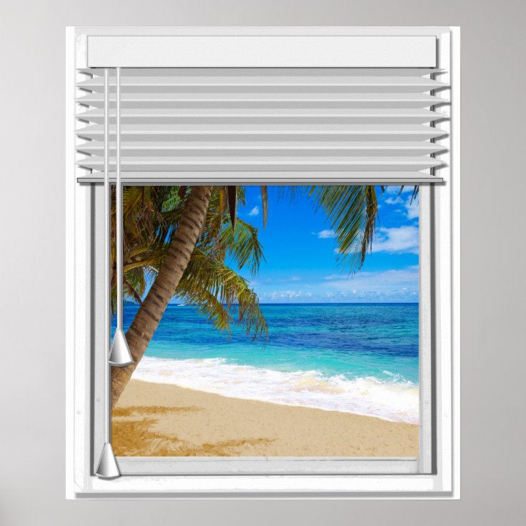 Tropical Beach Ocean View Fake Window With Blinds Poster | Zazzle