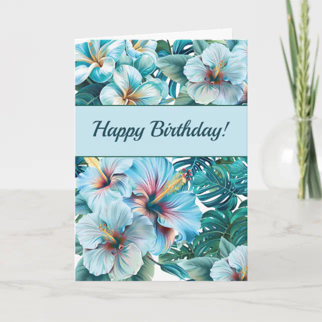 Tropical Birthday with Light Blue Hibiscus Leaves Card | Zazzle