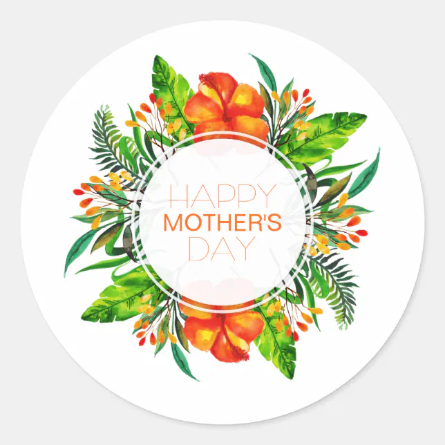 Tropical Floral Happy Mother's Day | Sticker | Zazzle