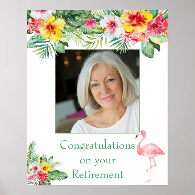 Tropical Floral Photo Retirement Poster | Zazzle