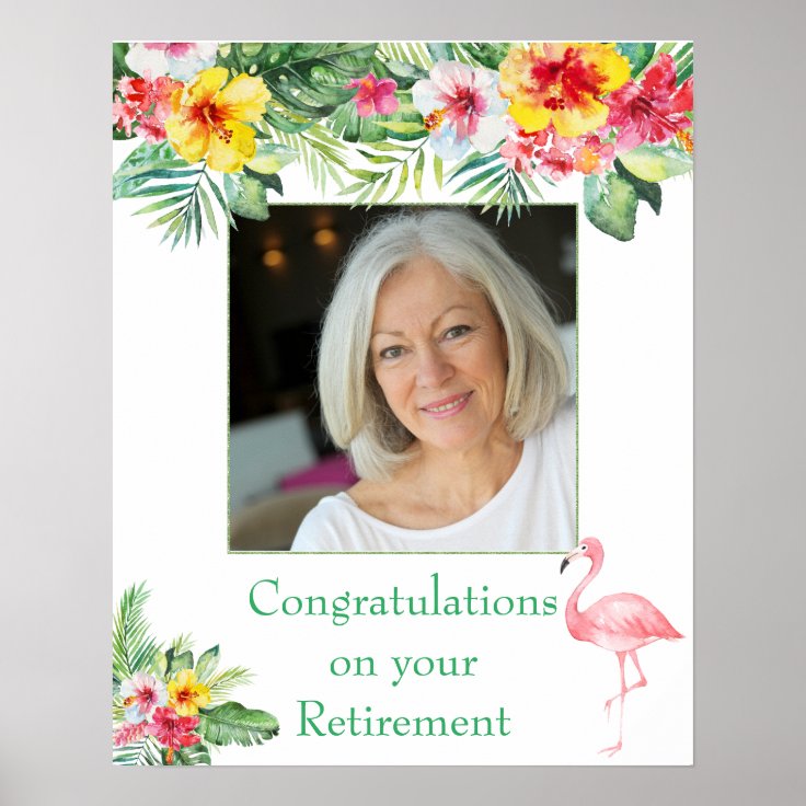 Tropical Floral Photo Retirement Poster | Zazzle