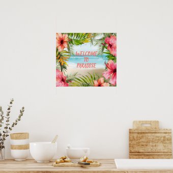 Tropical Island Beach Welcome To Paradise Poster | Zazzle