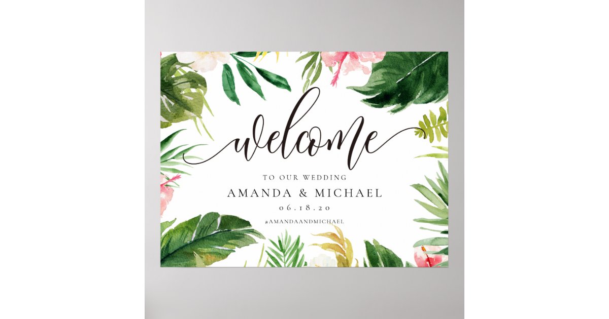 Tropical Leaf and Floral Welcome Wedding Sign | Zazzle