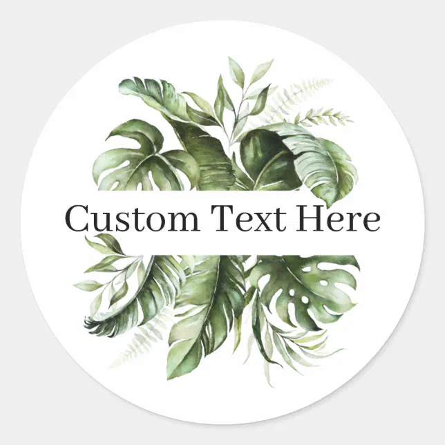 Tropical Leaf Greenery with Choice of Text Classic Round Sticker | Zazzle