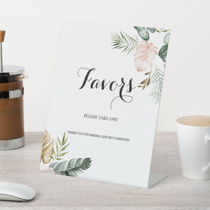 Tropical Leaves Favor Please Take One Pedestal Sign | Zazzle.com
