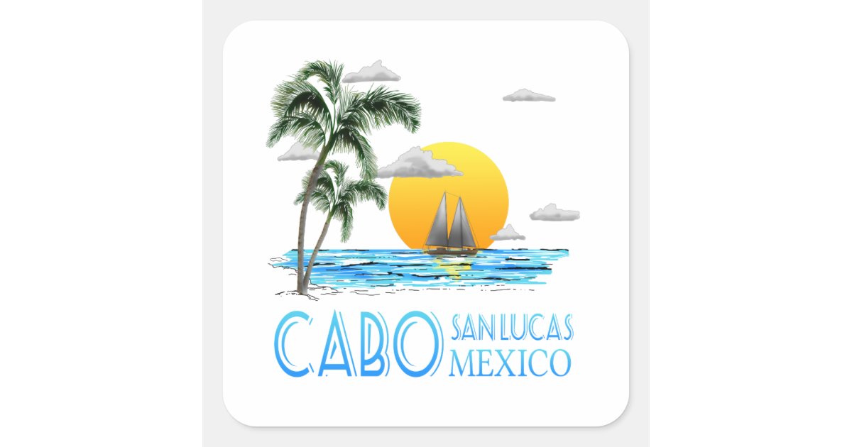 Tropical Sailing Cabo San Lucas Mexico Square Sticker | Zazzle