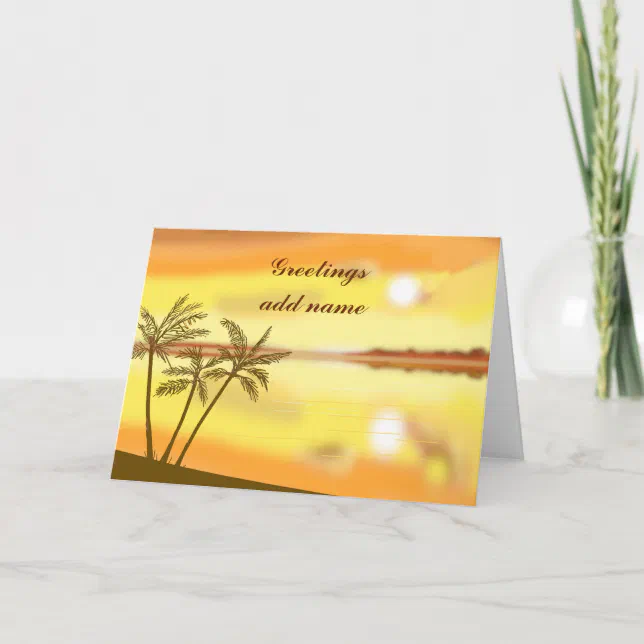 Tropical sunset, greetings, customize text card | Zazzle