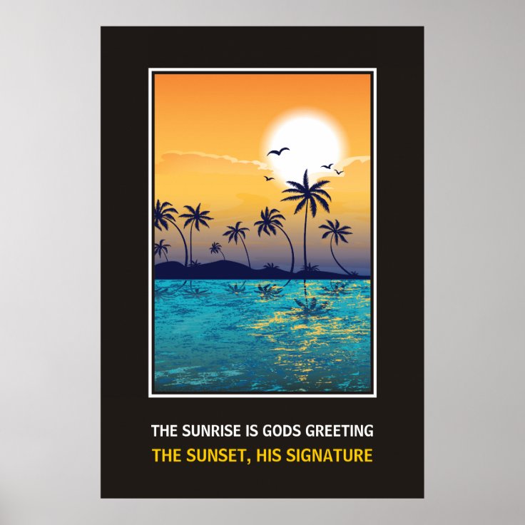 Tropical sunset with quote motivational print | Zazzle