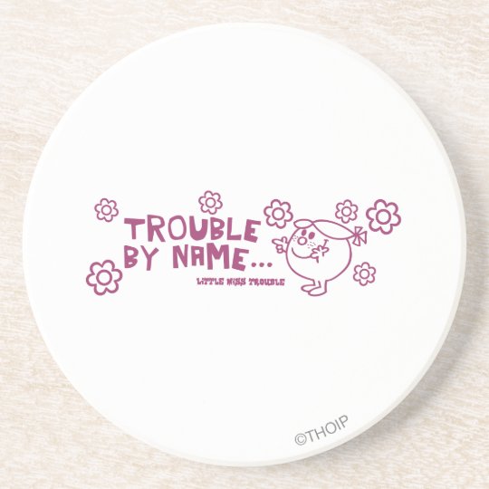 Trouble By Name Coaster | Zazzle.com