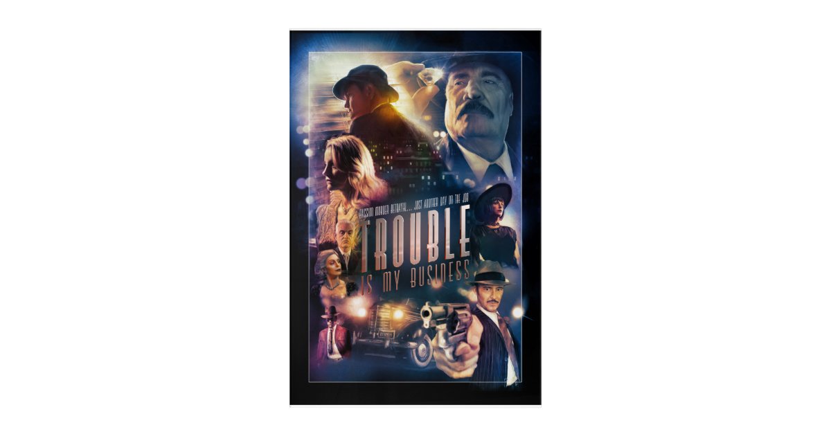 Trouble Is My Business Movie Poster Large Acrylic Print | Zazzle