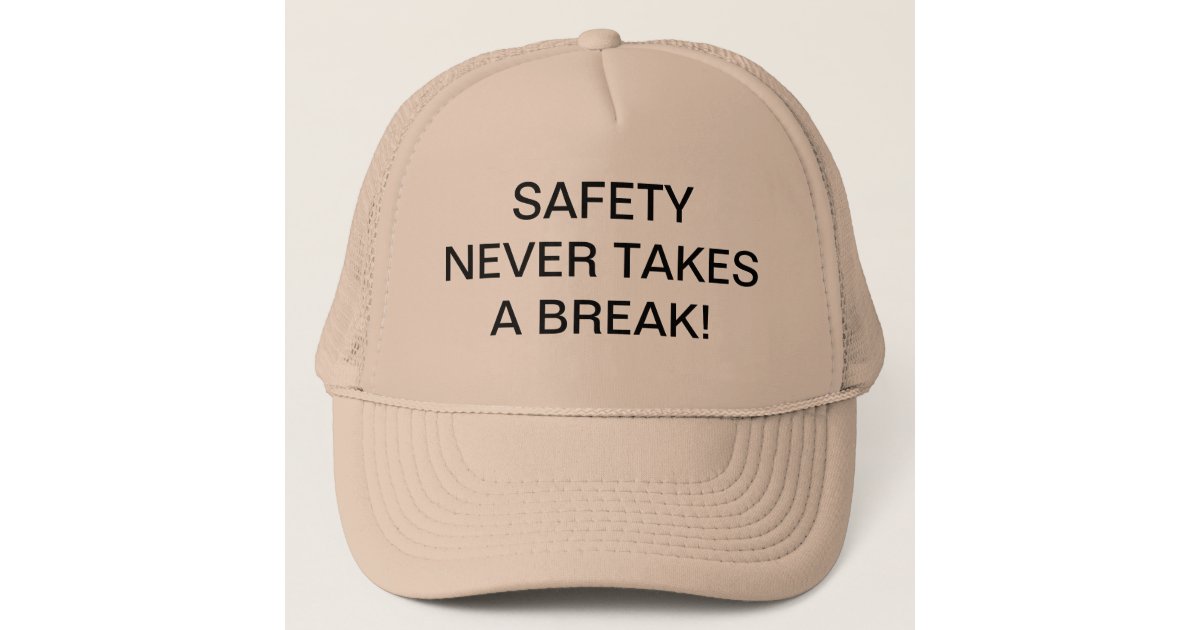 TRUCKER HATS WITH SAFETY-SLOGAN. | Zazzle