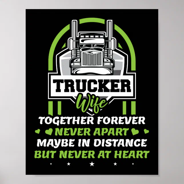 Trucker Wife Together Forever Truck Driver Poster | Zazzle
