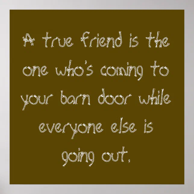 True Friend Poster | Zazzle