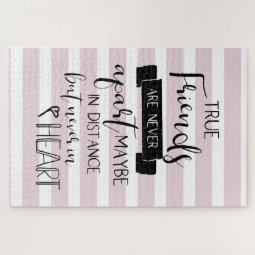 True friends are never apart social distance quote jigsaw puzzle | Zazzle