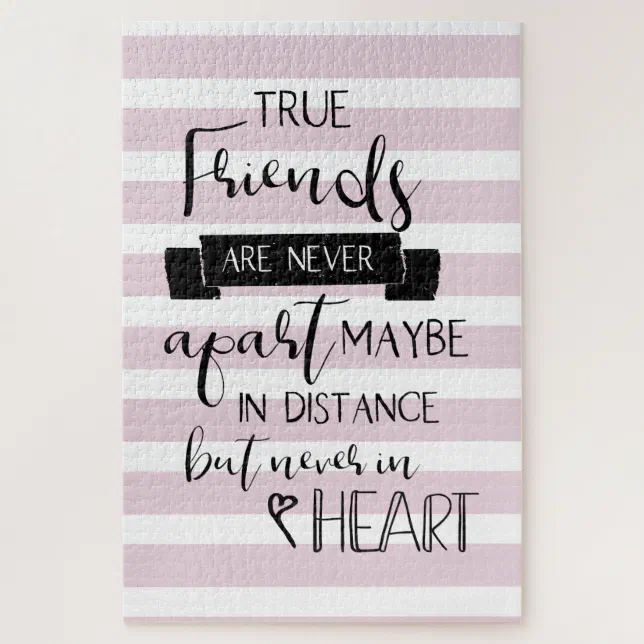 True friends are never apart social distance quote jigsaw puzzle | Zazzle