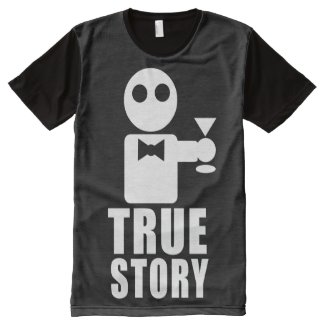True Story All-Over Print T-shirt – shirthole