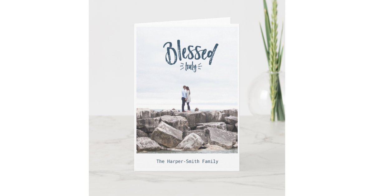Truly Blessed Greeting Card | Zazzle