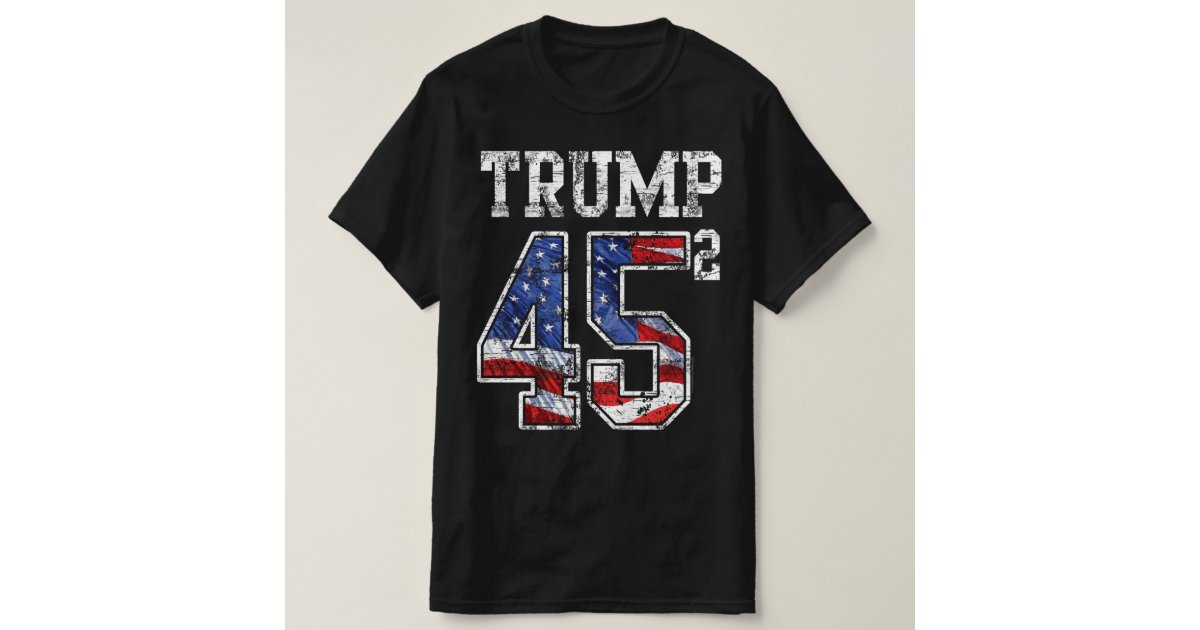 Trump 2020 45 Squared Exponent Pro-Trump T-Shirt | Zazzle