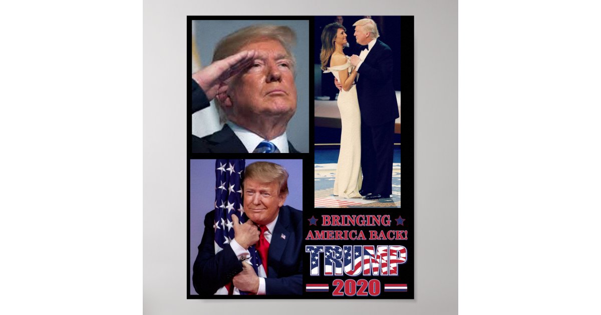 Trump 2020 Bringing America Back Poster | Zazzle