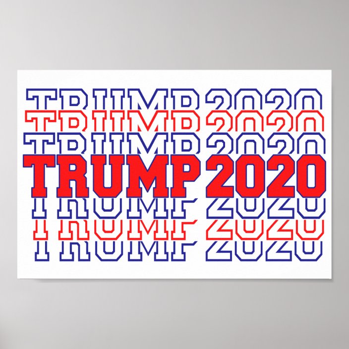 Trump 2020 Election Red White Blue Poster | Zazzle.com
