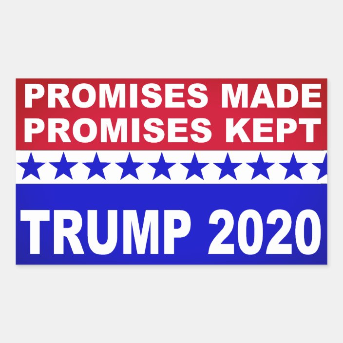 Trump 2020 Promises Kept popular Rectangular Sticker | Zazzle.com