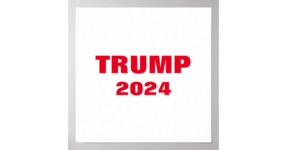 Trump 2024 Colorful Red White Bold Trendy Cool Poster | Zazzle
