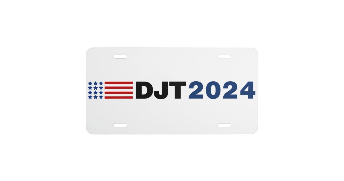 Trump 2024 DJT License Plate | Zazzle