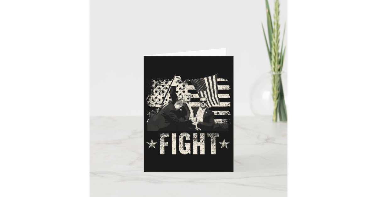 Trump 2024 Fight Fight Fight Donald Trump Fist Pum Card | Zazzle