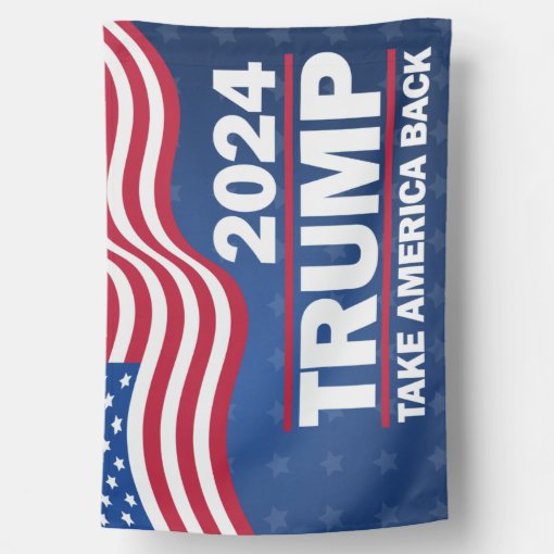 Trump 2024 Flag Take America Back Flag | Zazzle