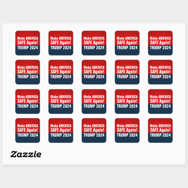 Trump 2024 Make America SAFE Again Square Sticker | Zazzle