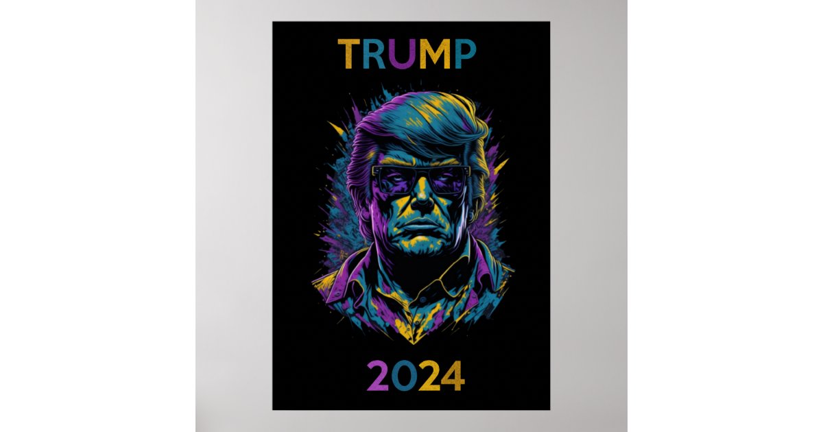 Trump 2024 poster | Zazzle