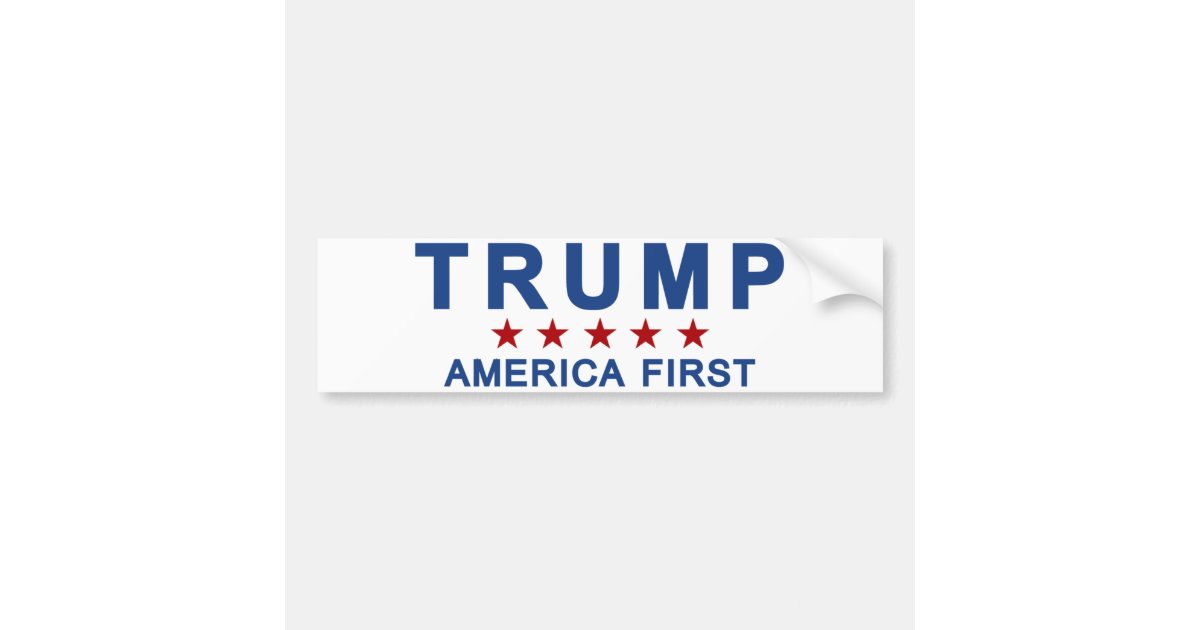 Trump America First Bumper Sticker | Zazzle