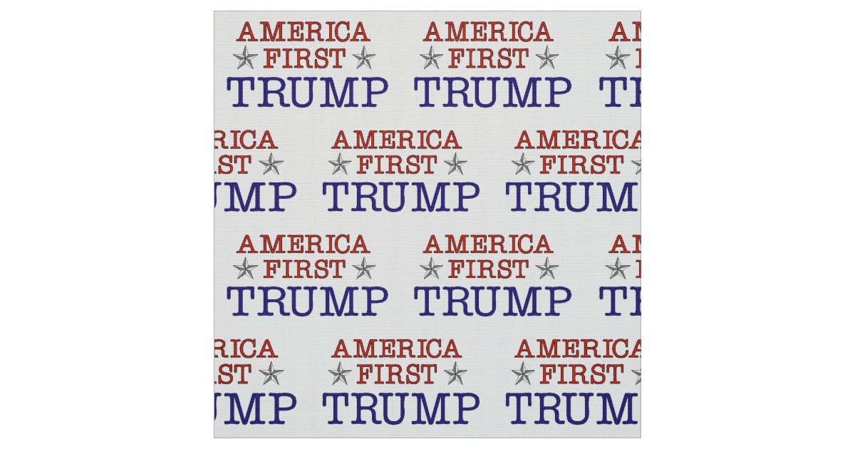 Trump America First Fabric | Zazzle