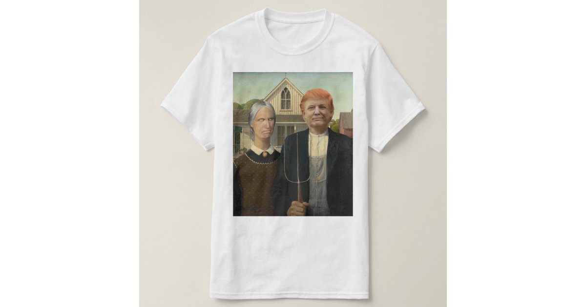 Trump – American Gothic T-Shirt | Zazzle