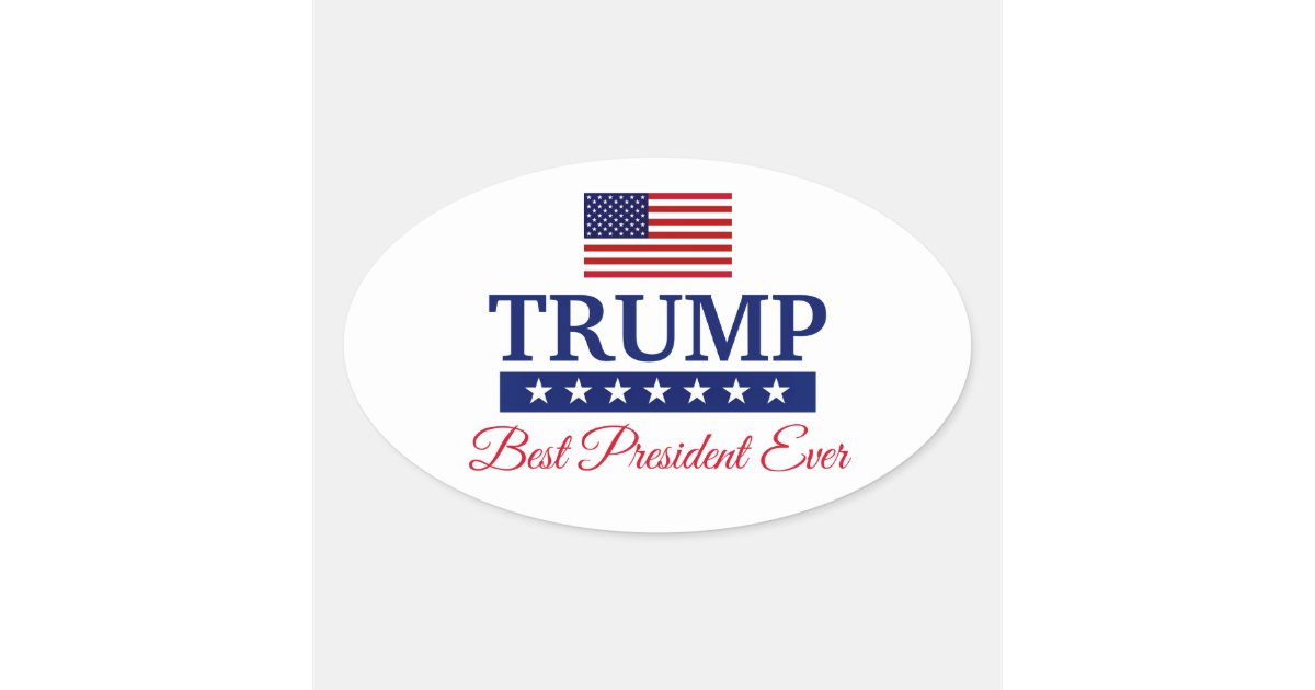 TRUMP BEST PRESIDENT EVER BUMPER STICKER | Zazzle