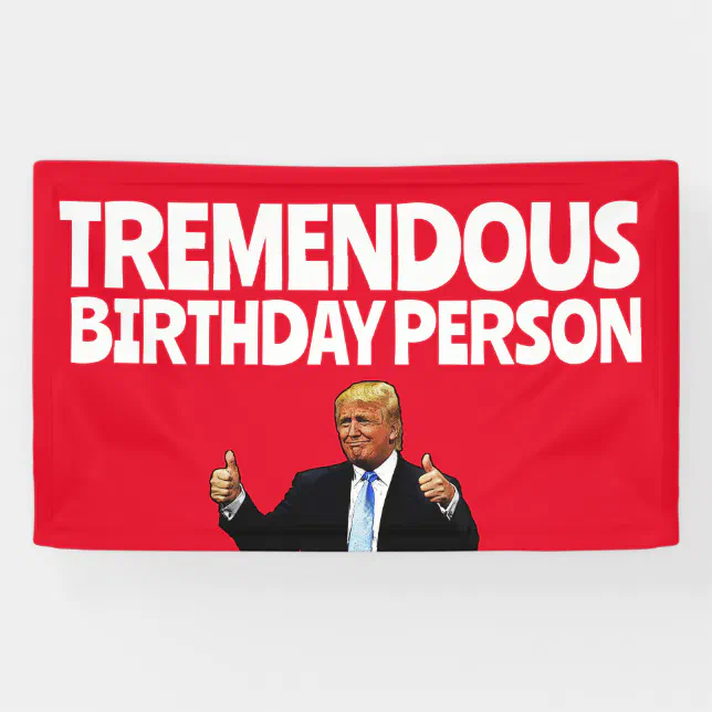 TRUMP BIRTHDAY PARTY BANNER | Zazzle