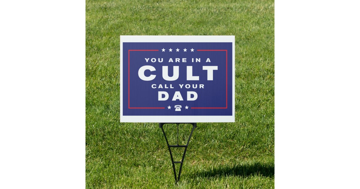 Trump Cult Sign | Zazzle