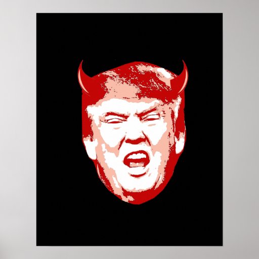 Trump Devil Head - Anti-Trump - Poster | Zazzle