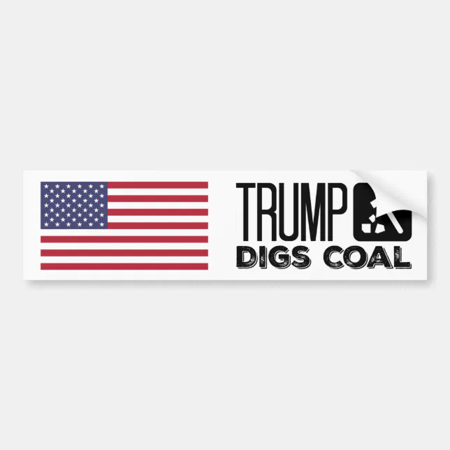 Trump Digs Coal - Trump 2020 Bumper Sticker | Zazzle